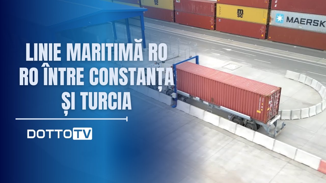 România/Turcia: Din 3 iulie, noua linie Ro-Ro între Turcia şi România ...